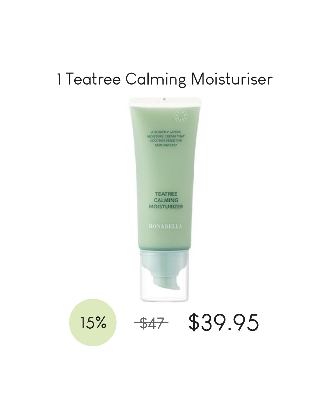 [PROMO] Bonabella Teatree Calming Moisturizer – KSISTERS